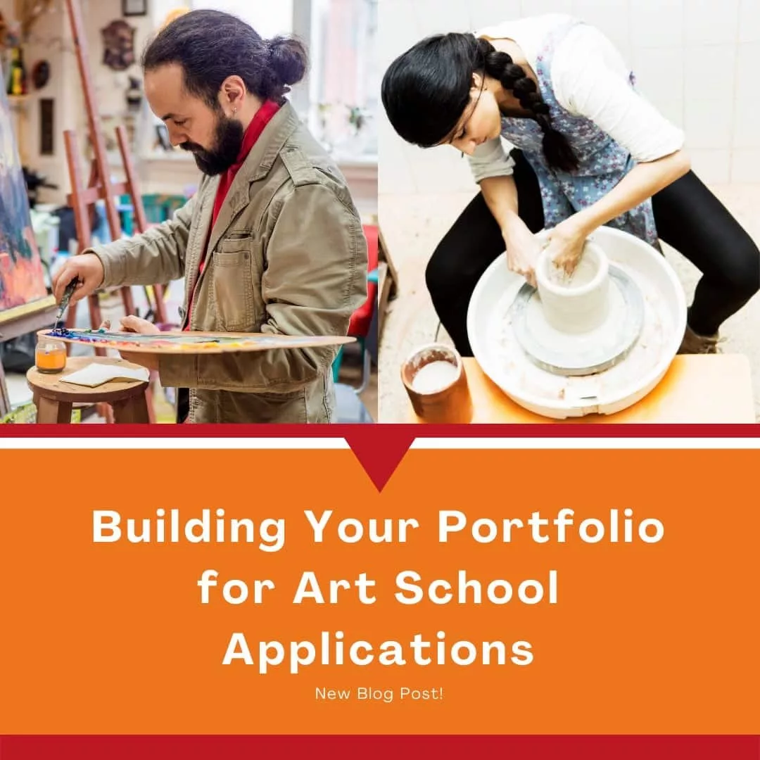 Building Your Art Portfolio for Art School Applications