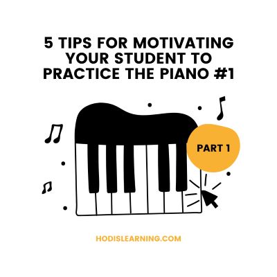 5 Tips for Motivating Your Student to Practice the Piano - Tutor ...