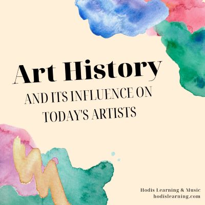 Art History and its Influence on Today’s Artists - Tutor Pasadena ...