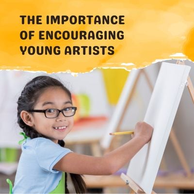 The Importance of Encouraging Young Artists - Tutor Pasadena, South ...