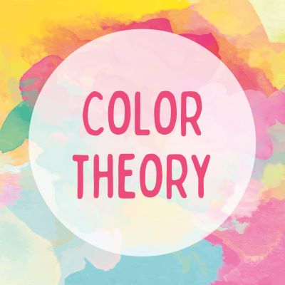 Color Theory - Tutor Pasadena, South Pasadena, San Marino, Alhambra, La ...