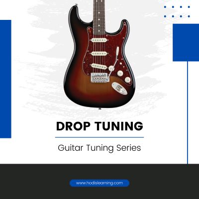 Guitar Tuning Series: Drop Tuning - Tutor Pasadena, South Pasadena, San ...