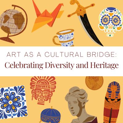 Art as a Cultural Bridge: Celebrating Diversity and Heritage - Tutor ...