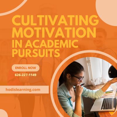 Cultivating Motivation in Academic Pursuits - Tutor Pasadena, South ...