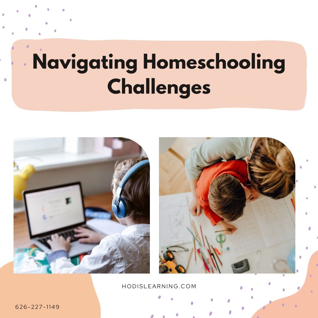 Navigating Homeschooling Challenges - Tutor Pasadena, South Pasadena ...